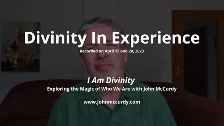 Divinity In Experience - I Am Divinity